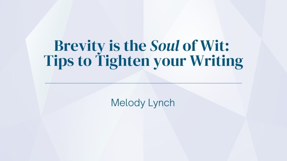 Brevity is the soul of wit: tips to tighten your writing - SymmetryPR